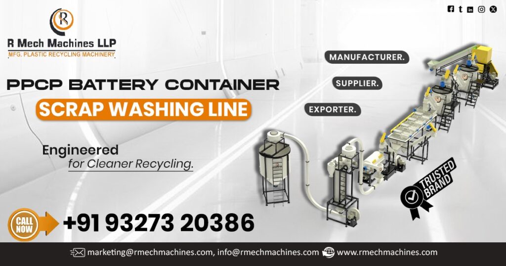 PPCP Battery Container Scrap Washing Line in Delhi | R Mech Machines LLP